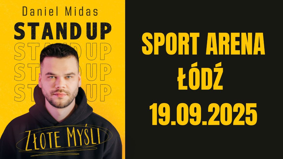 Stand-up: Daniel Midas – „Złote Myśli” w Sport Arenie